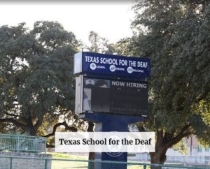 The Texas School for the Deaf